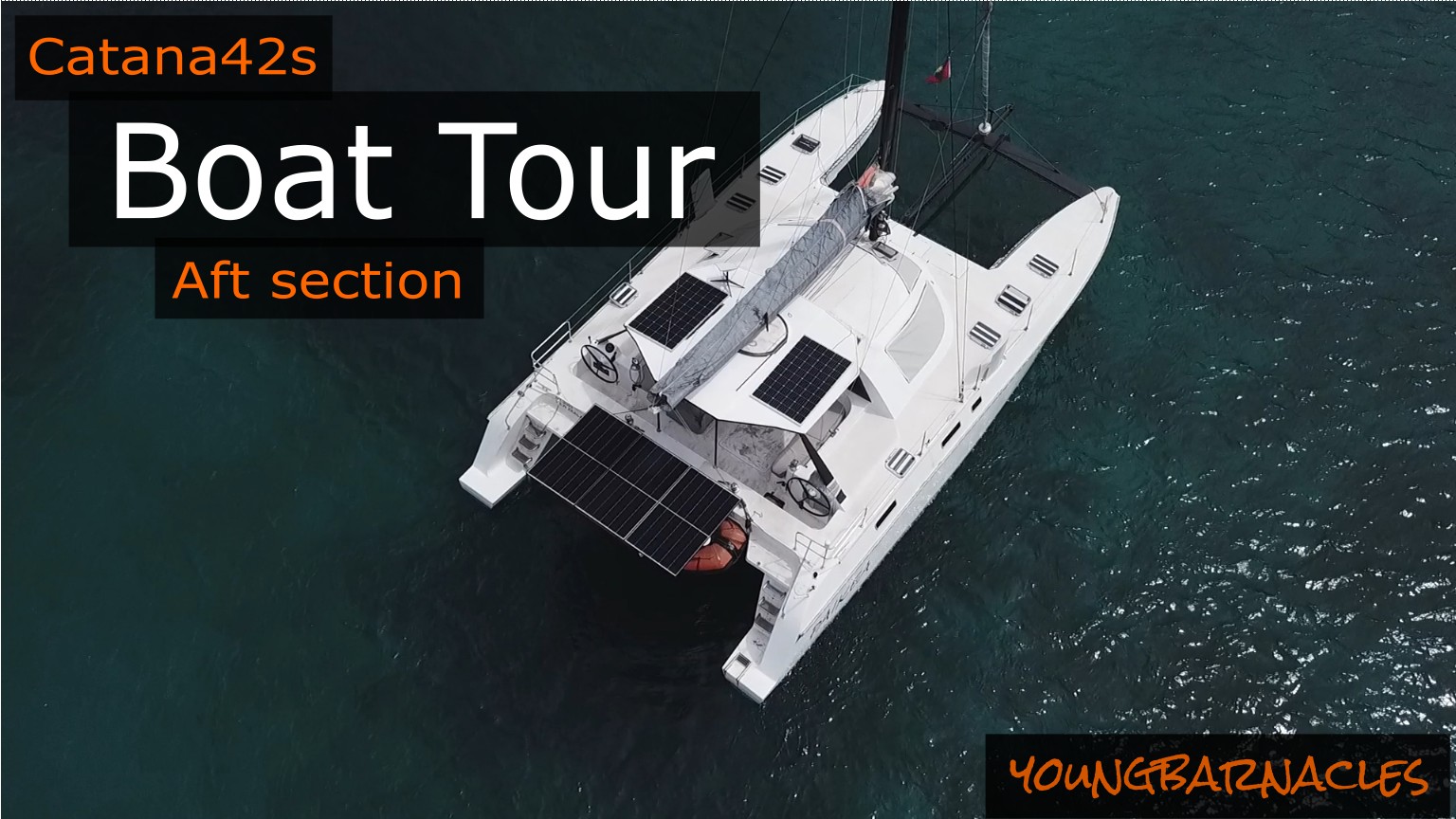 Catana 42s Boat Tour - Aft Section - youngbarnacles